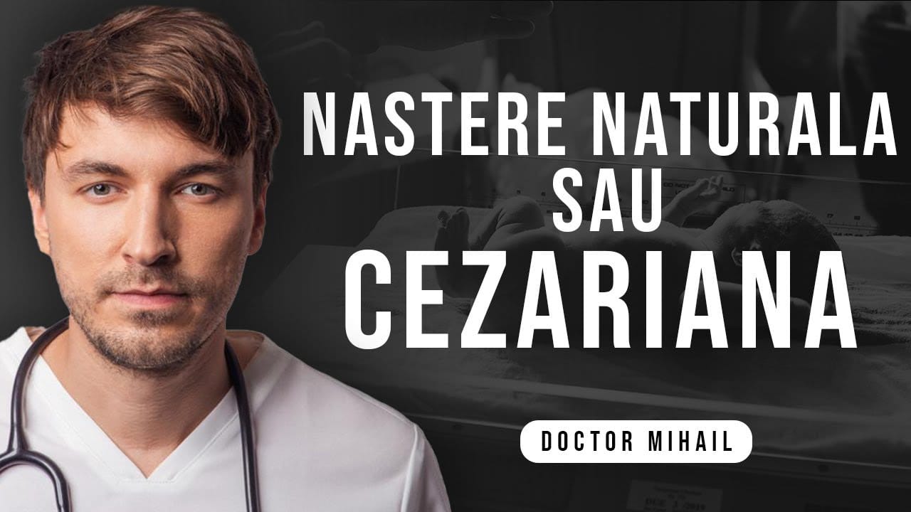 NAȘTEREA naturală vs. cezariana: tot ce trebuie să știi. - Dr. Mihail