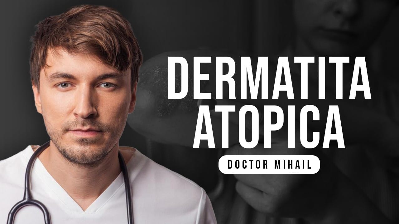 DERMATITA ATOPICĂ | Cauze, simptome și tratament. - Dr. Mihail