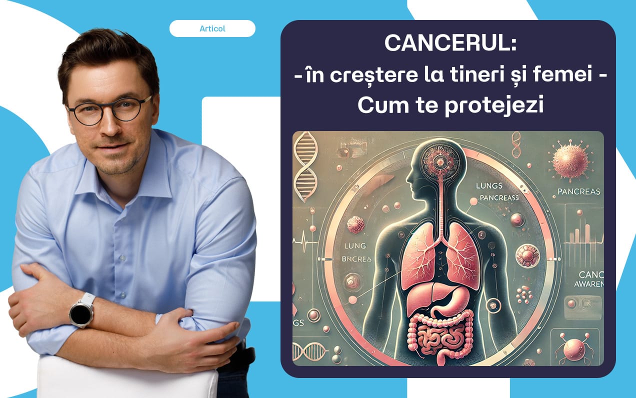 Cancerul - în creștere la tineri și femei: Ce trebuie să știi ca să te ...