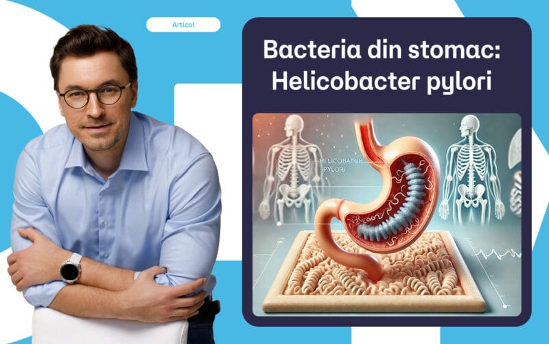 Helicobacter Pylori: Bacteria care afectează jumătate din populația ...